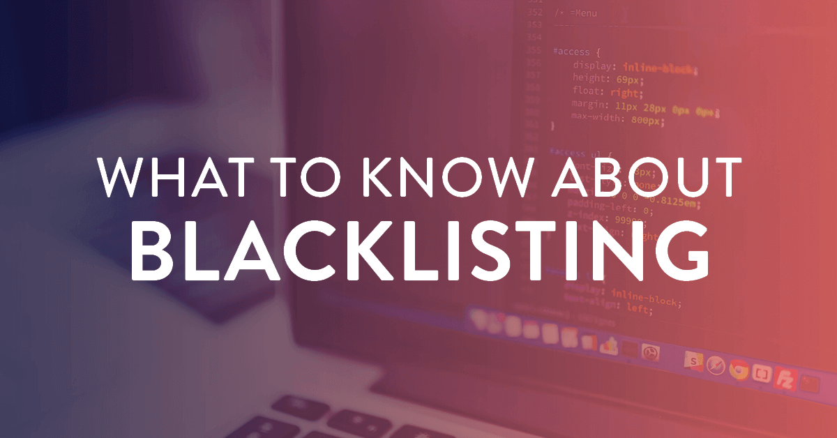 What to know about website blacklisting